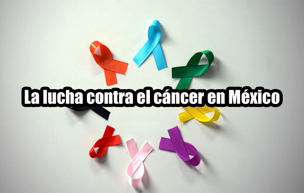 La lucha contra el cáncer en México | Notisistema