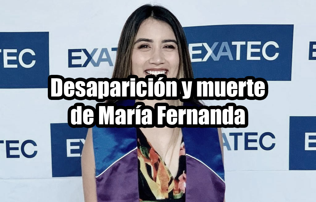 Desaparición y muerte de María Fernanda | Notisistema