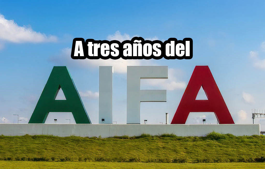 A tres años del AIFA | Notisistema